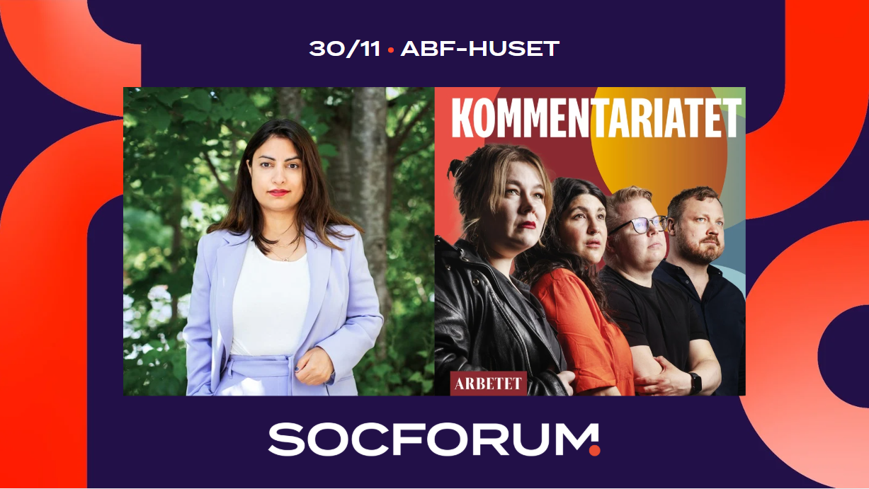 Kommentariatet och Nooshi Dadgostar & Anders Lokko - ABF Stockholm