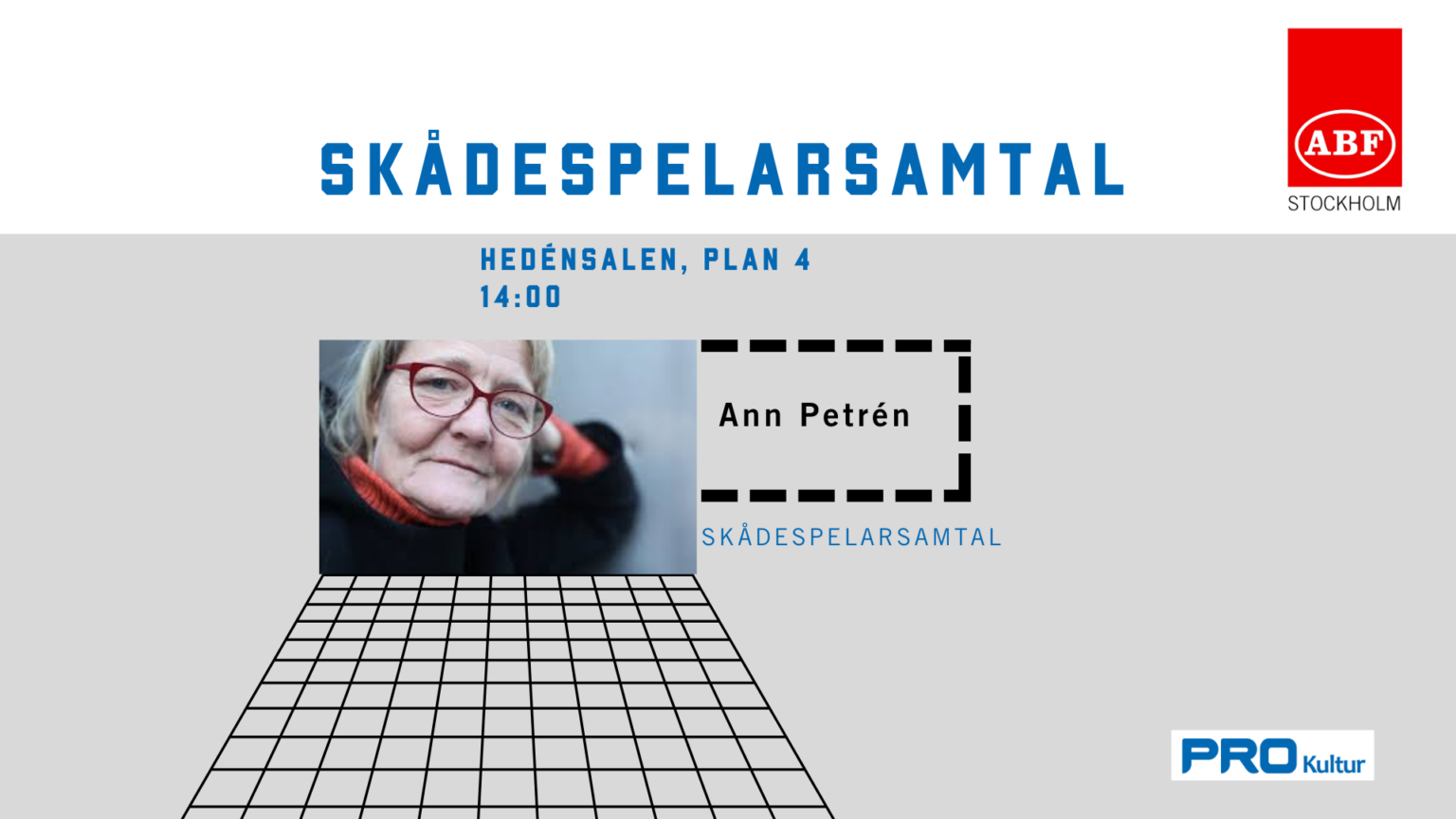 PRO Kultur: Skådespelarsamtal med Ann Petrén - ABF Stockholm